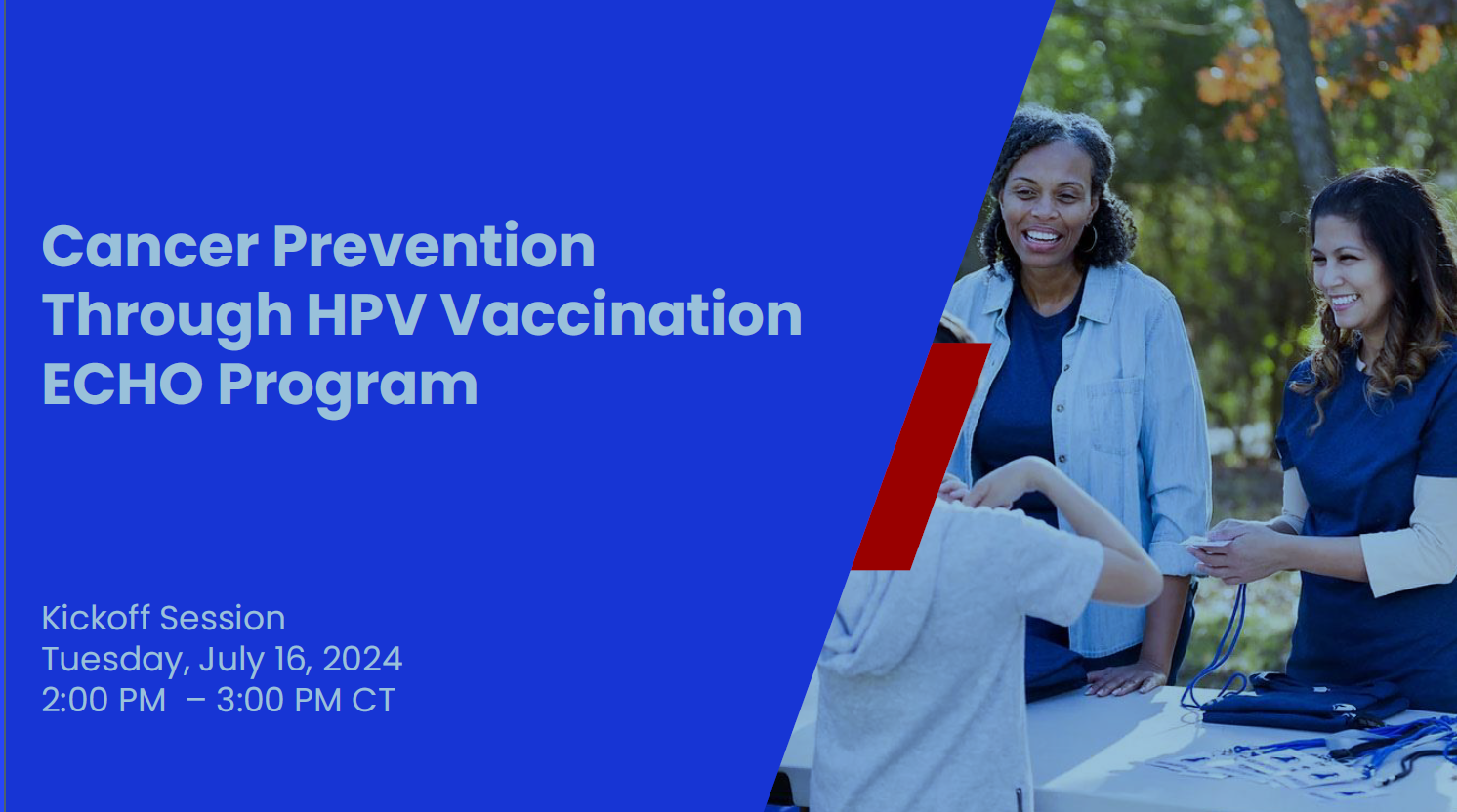 Cancer Prevention through HPV Vaccination ECHO - 7-16-24 - Slides - American Cancer Society ECHO
