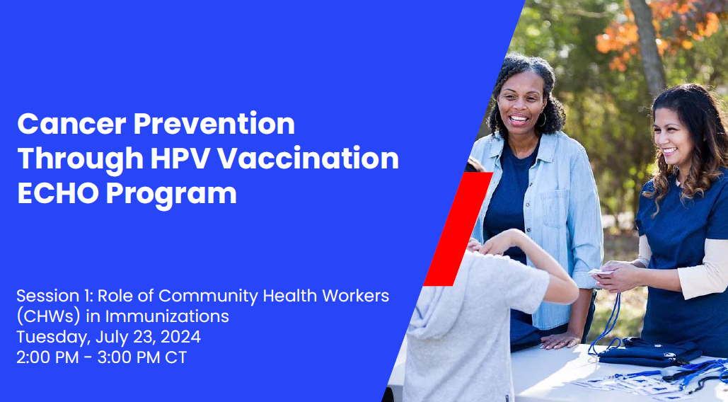 Cancer Prevention through HPV Vaccination ECHO - 7-23-24 - American ...