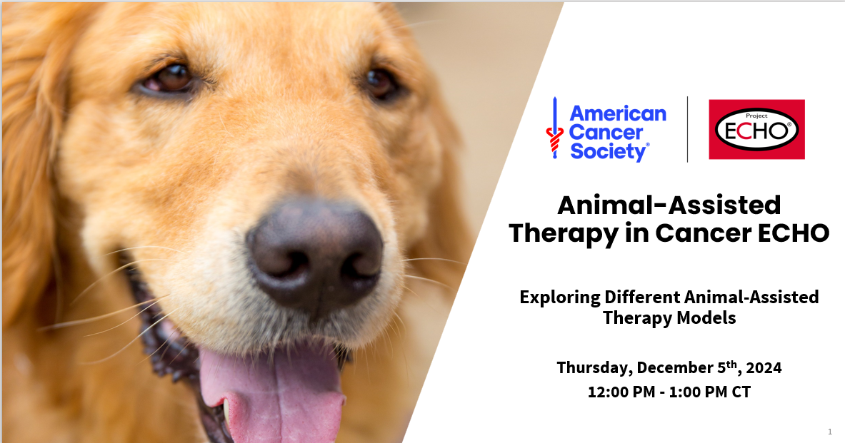 Animal-Assisted Therapy in Cancer ECHO - 12-5-24 - American Cancer ...
